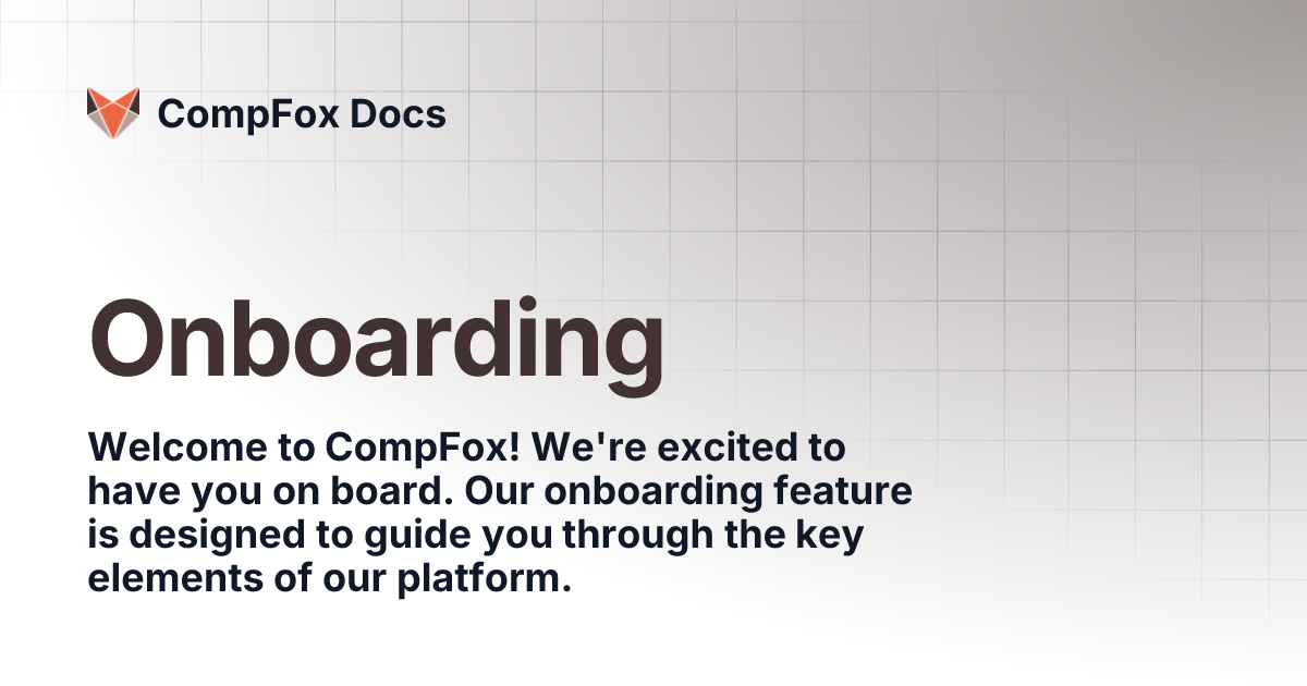 Onboarding | CompFox Docs